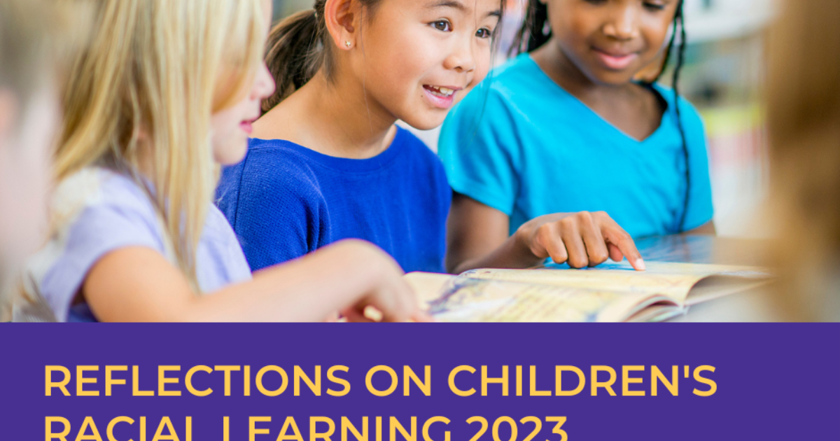 EmbraceRace | Reflections on Children's Racial Learning